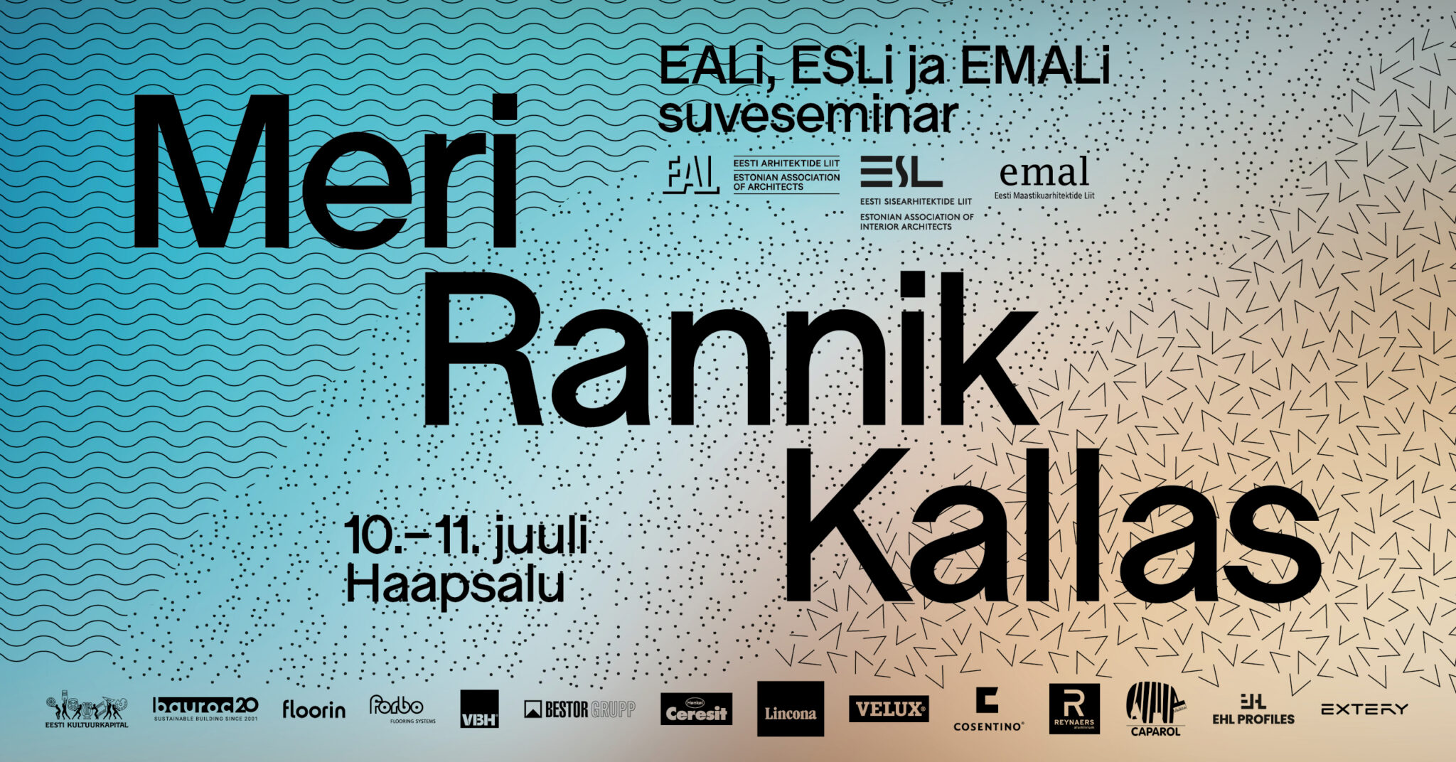 EALi, ESLi ja EMALi suveseminar toimub 10. ja 11. juulil Haapsalus ...